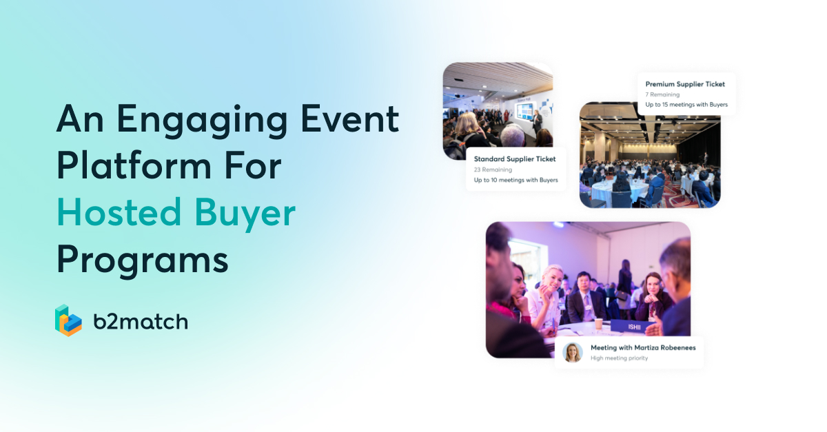 An engaging event platform for hosted buyer programs.