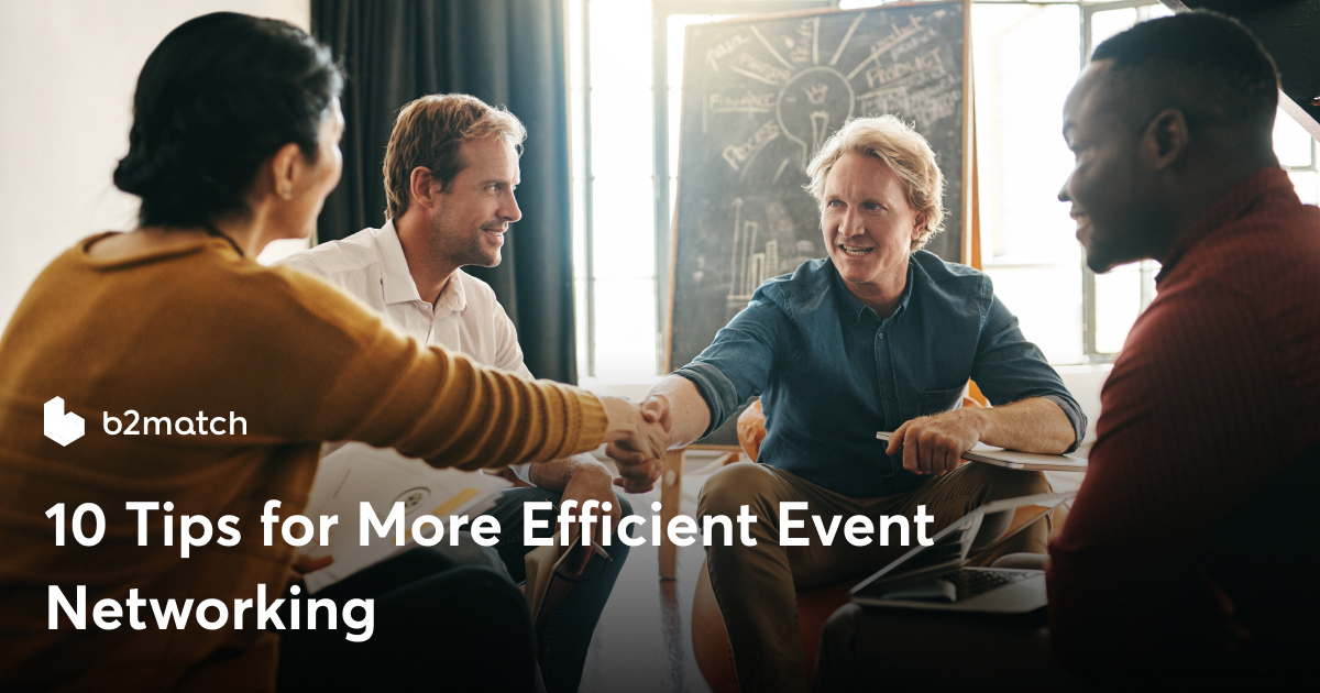10 Tips for More Efficient Event Networking