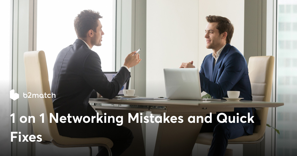 1 on 1 Networking Mistakes and Quick Fixes