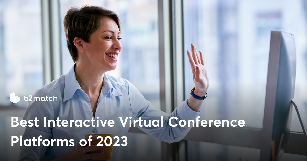 Best Interactive Virtual Conference Platforms of 2023