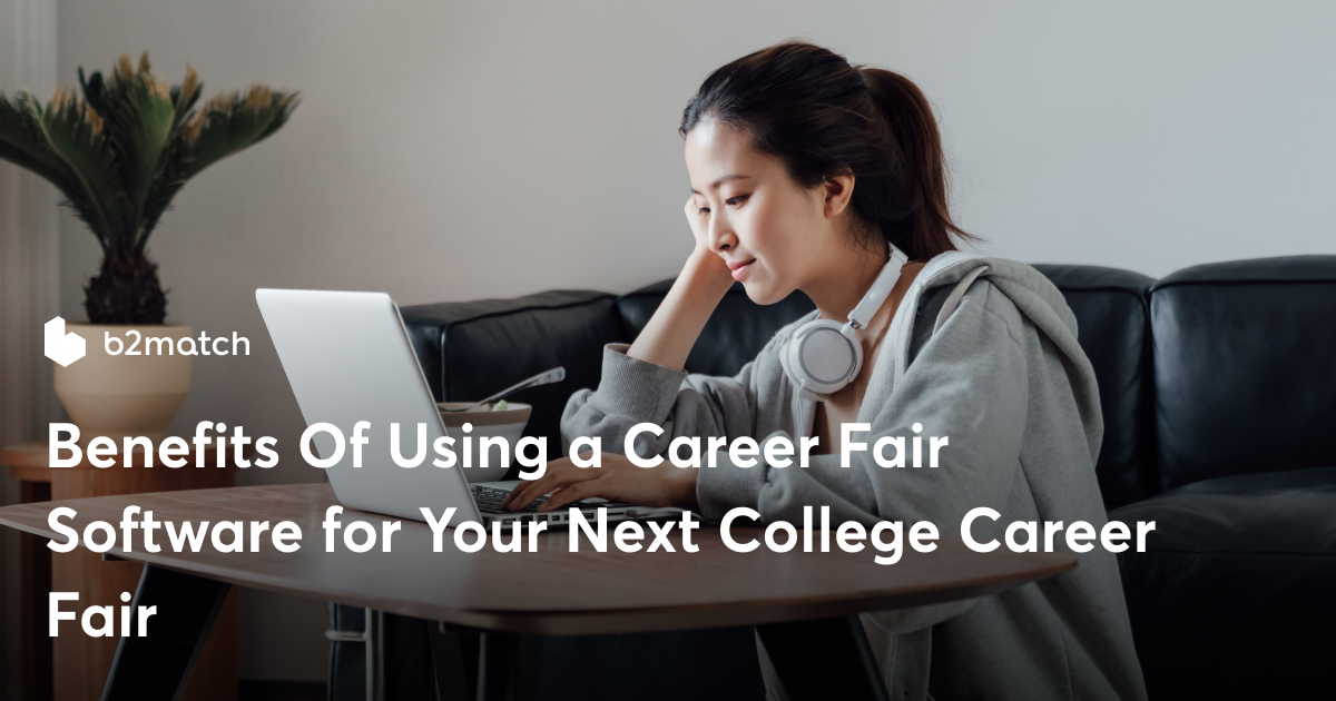 Benefits Of Using a Career Fair Software for Your Next College Career Fair