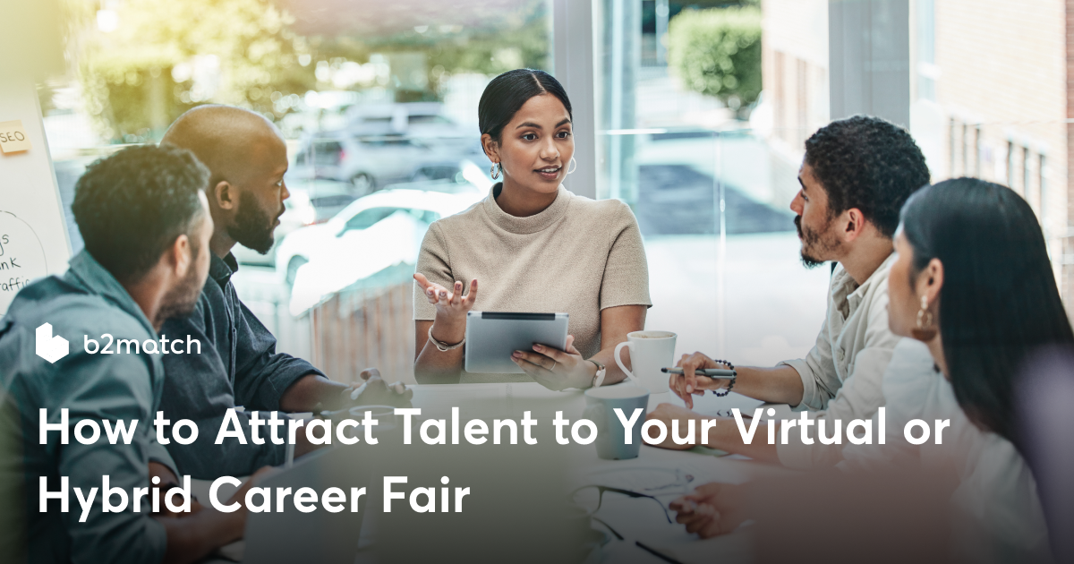 How to Attract Talent to Your Virtual or Hybrid Career Fair