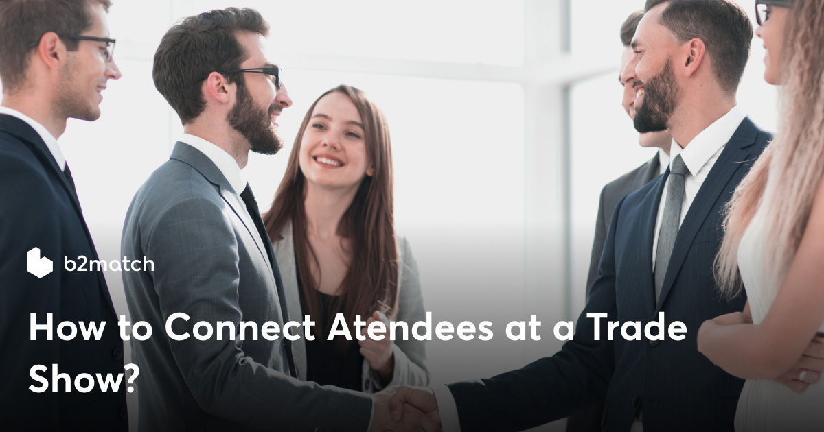 How to Connect Atendees at a Trade Show?