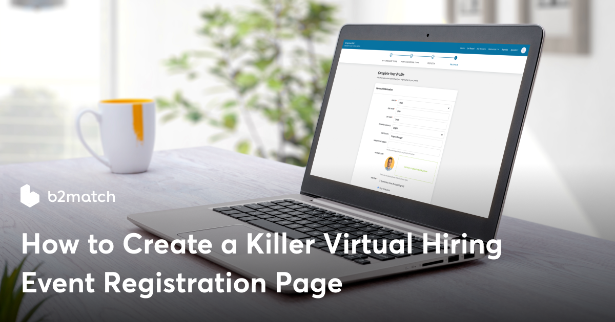 How to Create a Killer Virtual Hiring Event Registration Page