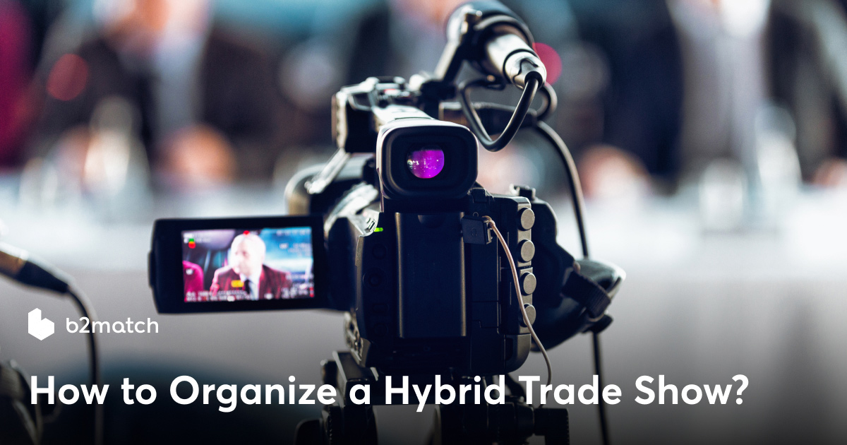 How to Organize a Hybrid Trade Show?
