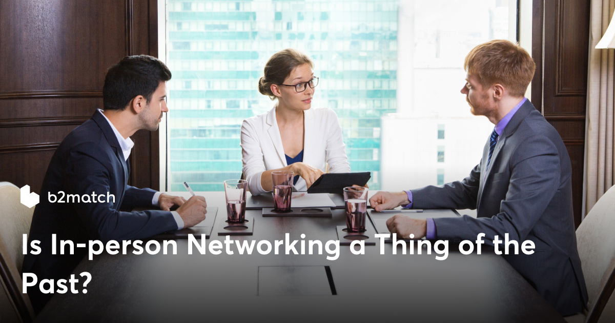 Is In-person Networking a Thing of the Past?