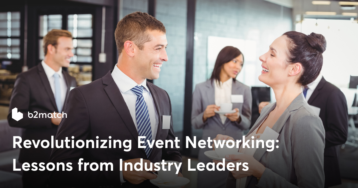 Revolutionizing Event Networking: Lessons from Industry Leaders